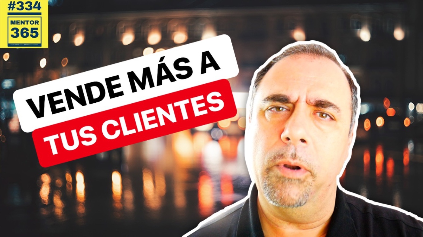 Cómo aumentar las ventas – 5 – ¿Por qué vender a tus clientes más ...